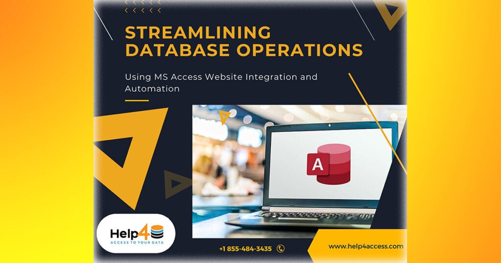 Streamlining Database Operations: Using MS Access Website Integration and Automation – Help4Access